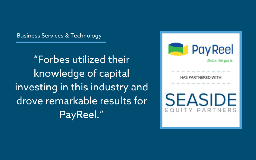 The Forbes M+A Group Advises PayReel on its Partnership with Seaside ...